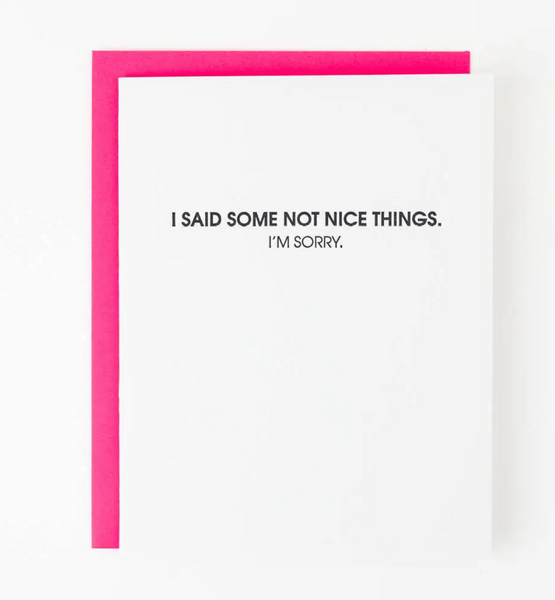 Said Some Not Nice Things Letterpress Card – OMO Jewels & Gifts